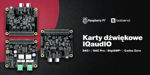 Karty dźwiękowe IQaudIO do Raspberry Pi - DigiAMP+, DAC+, DAC Pro ...